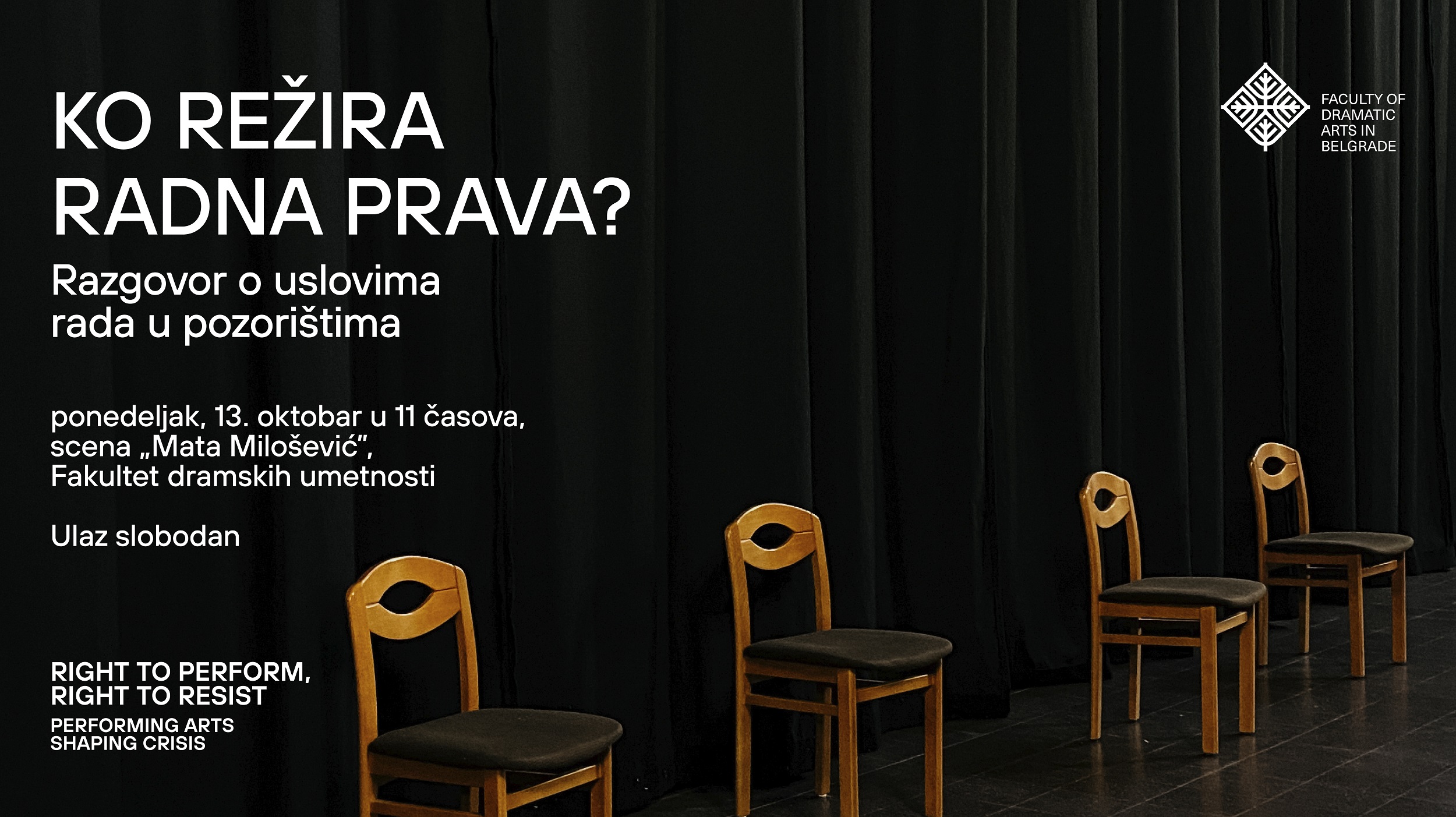 Studenti Fakulteta dramskih umetnosti organizuju 13. oktobra panel „Ko ...